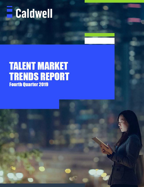 Talent Market Trends Report Q4 2019 | Caldwell Partners