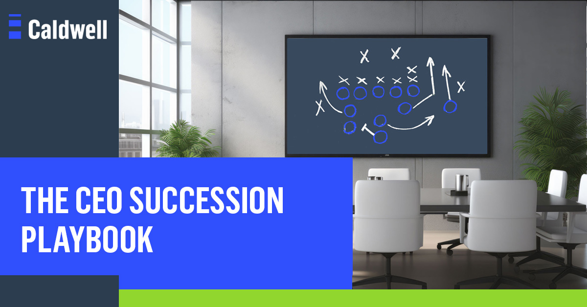 The CEO Succession Playbook | Caldwell Partners